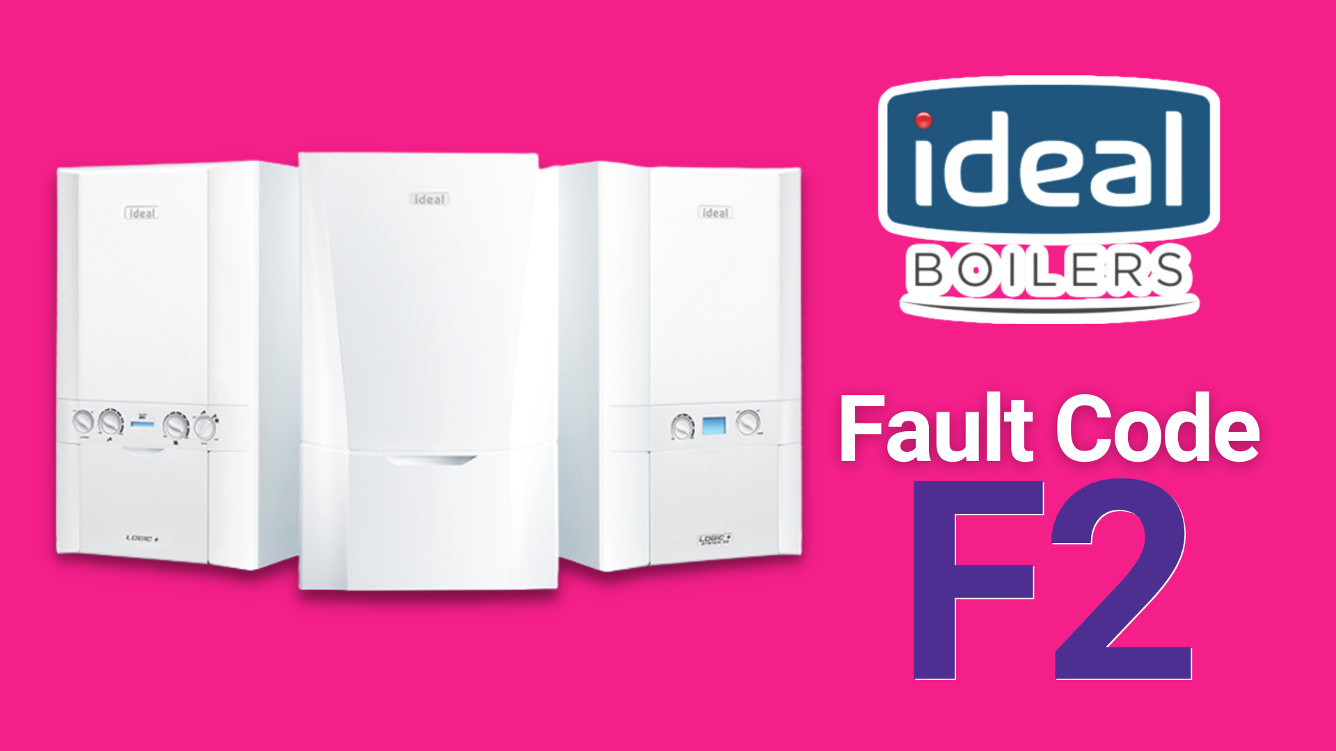 How To Fix Ideal Boiler F2 Fault Code Boiler Choice