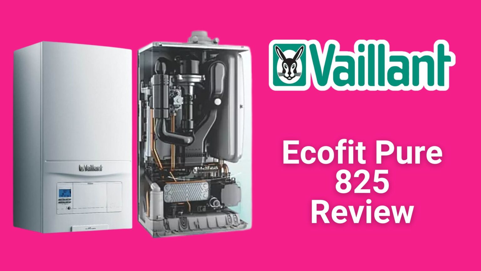 Vaillant Ecofit Pure 825 Review | Must-Read Guide - Boiler Choice